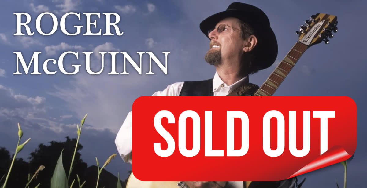Roger McGuinn - Limited Seats Available.